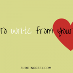 How To Write From Your Heart?