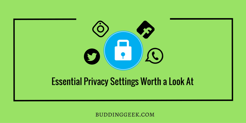 Essential Privacy Settings To Review In Social Media Apps Essential Privacy Settings To Review In Social Media Apps
