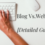 Difference between blog and website. [Comprehensive Guide]